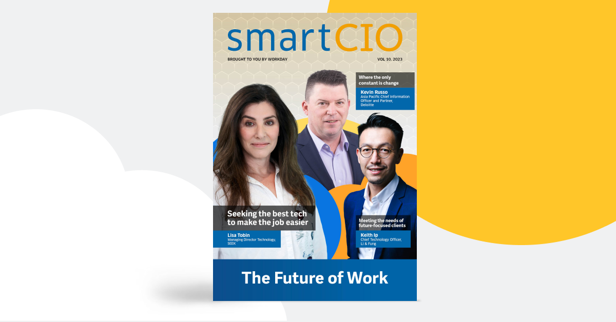smartCIO Vol. 10: The Future of Work | Workday Aus & NZ