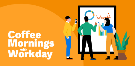 Coffee Mornings with Workday | Workday UK