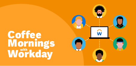 Coffee Mornings with Workday | Workday UK
